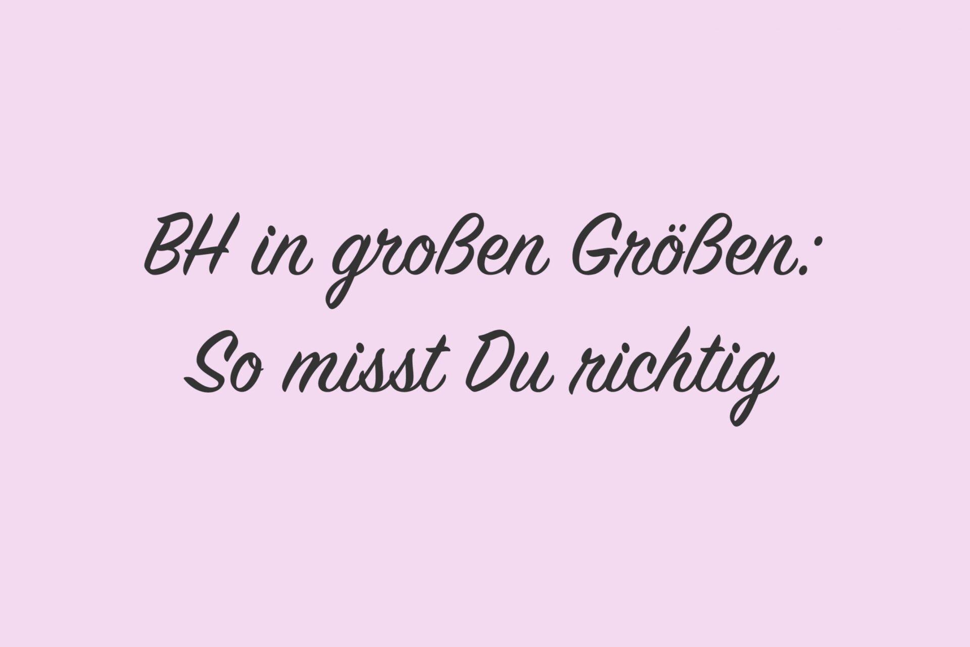 BH grosse Grössen - INCURVY Plus-Size Fashion - BLOG